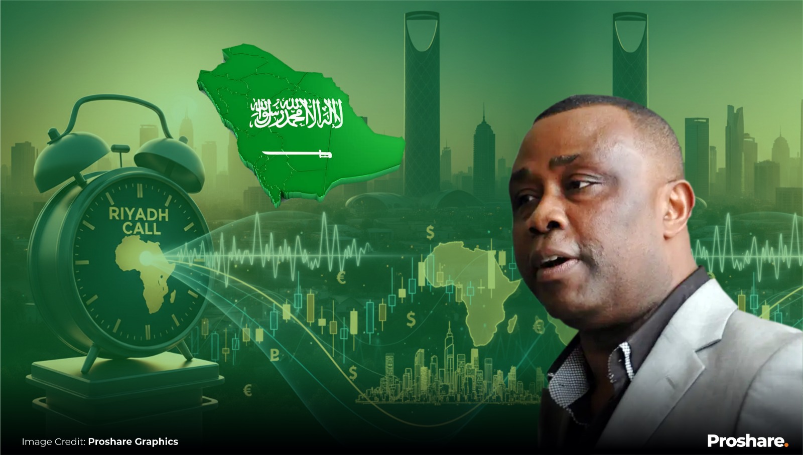 From Riyadh A Wake-Up Call to the Africa Capital Markets - OpEd - Proshare