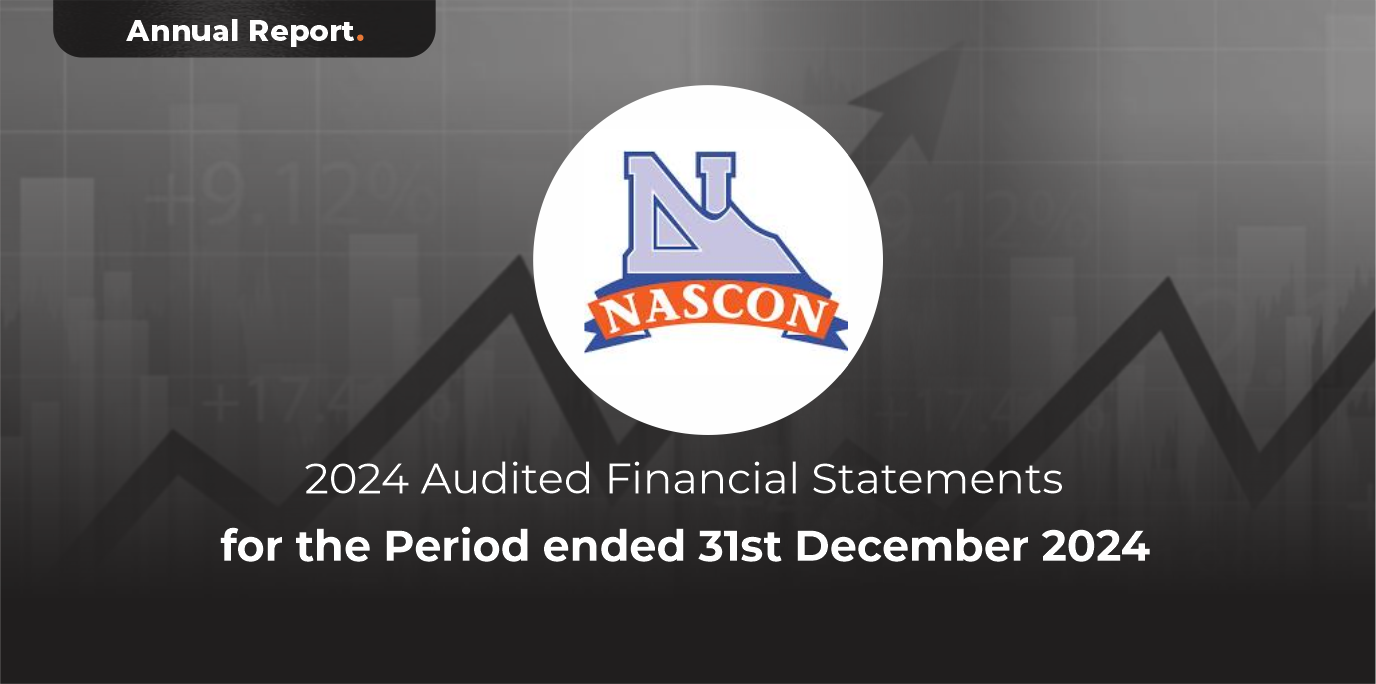 Nascon Allied Industries Plc FY 2024 Audited Financial Statements for the Period Ended December ...